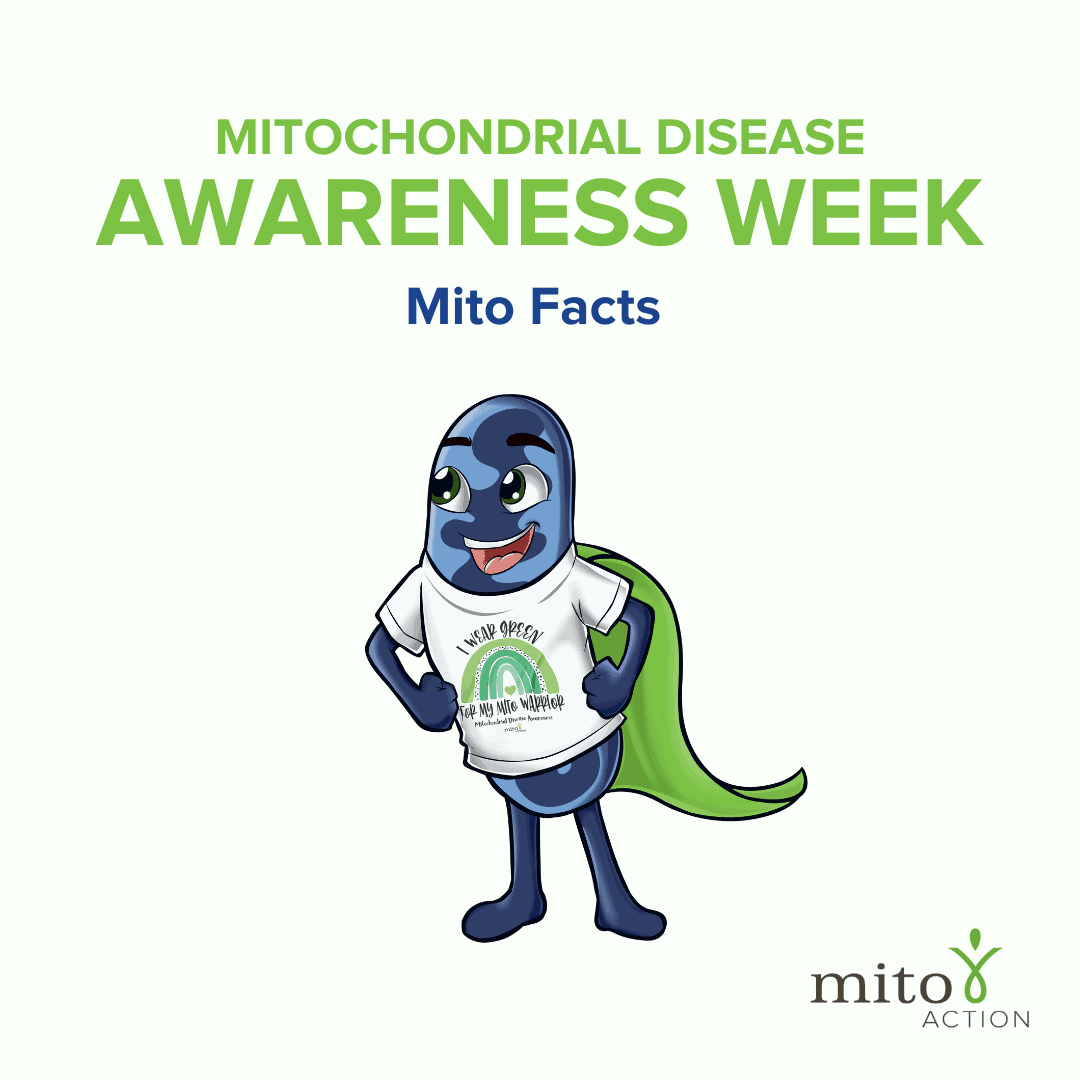 Mitochondrial Disease Awareness Week - MitoAction