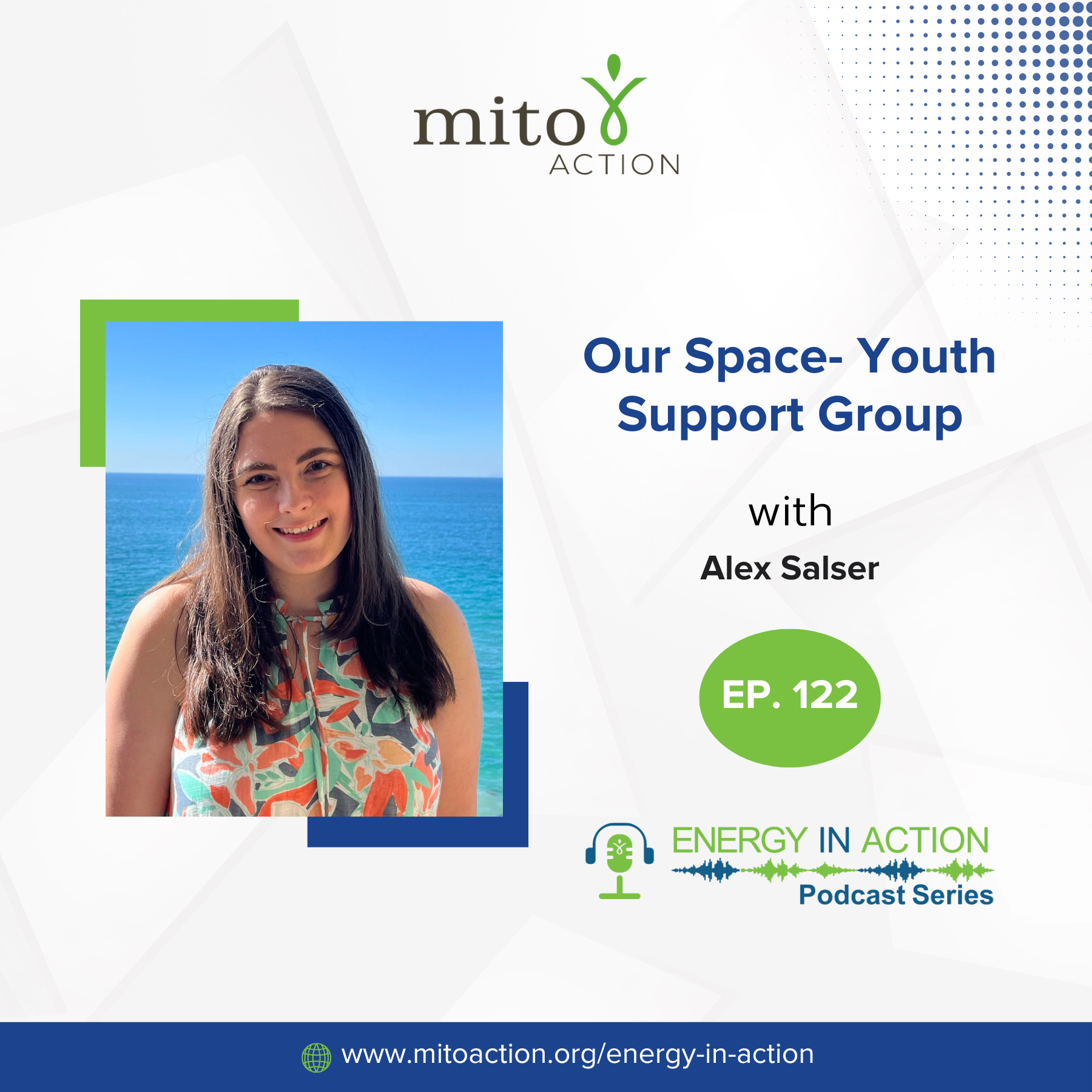 Energy in Action Podcast Episode 122: Our Space- Youth Support Group - MitoAction